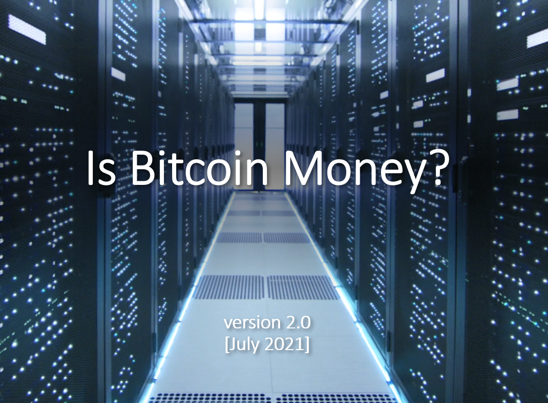 Is Bitcoin Money? – Version 2.0 – Tomas Rotta